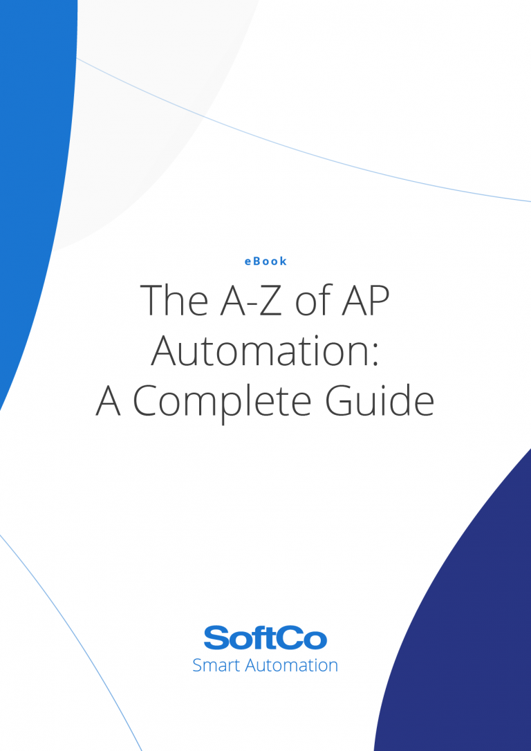 The A-Z of AP Automation: A Complete Guide | SoftCo